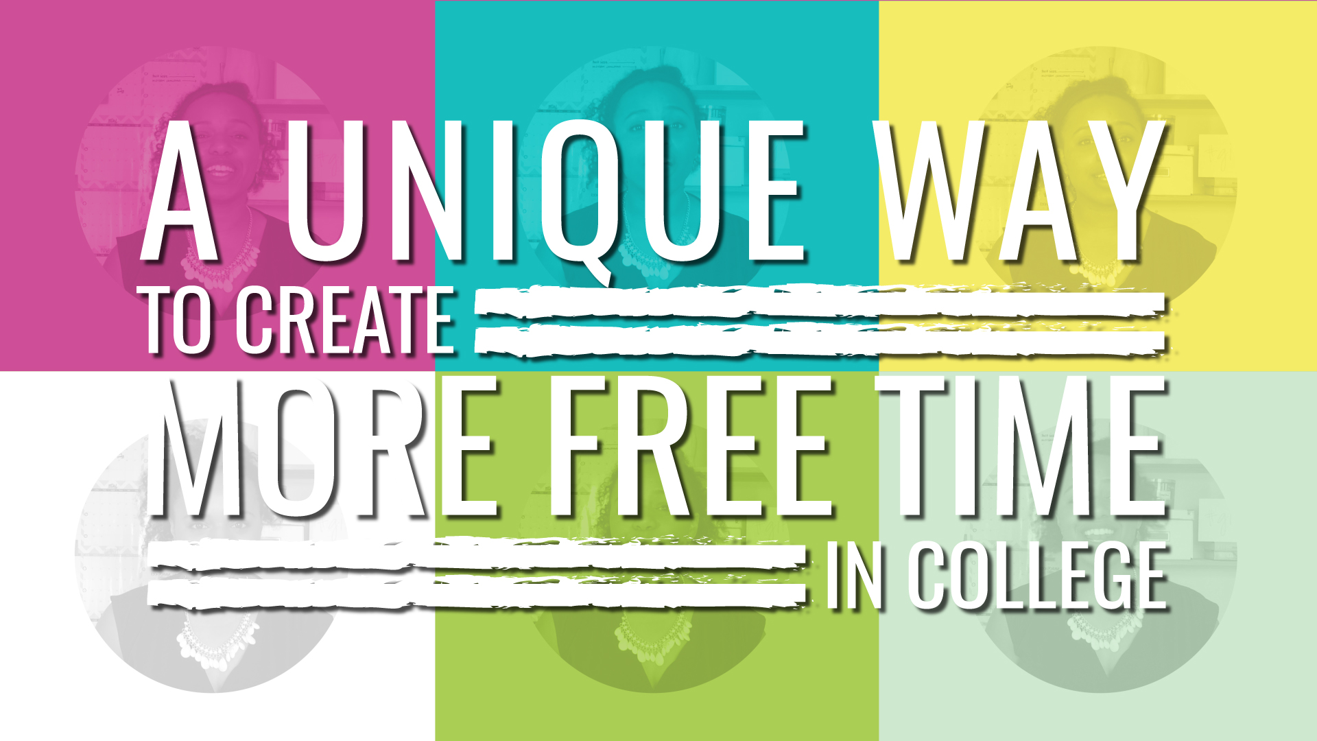 How to Create More Free Time In College - SheRocks@College
